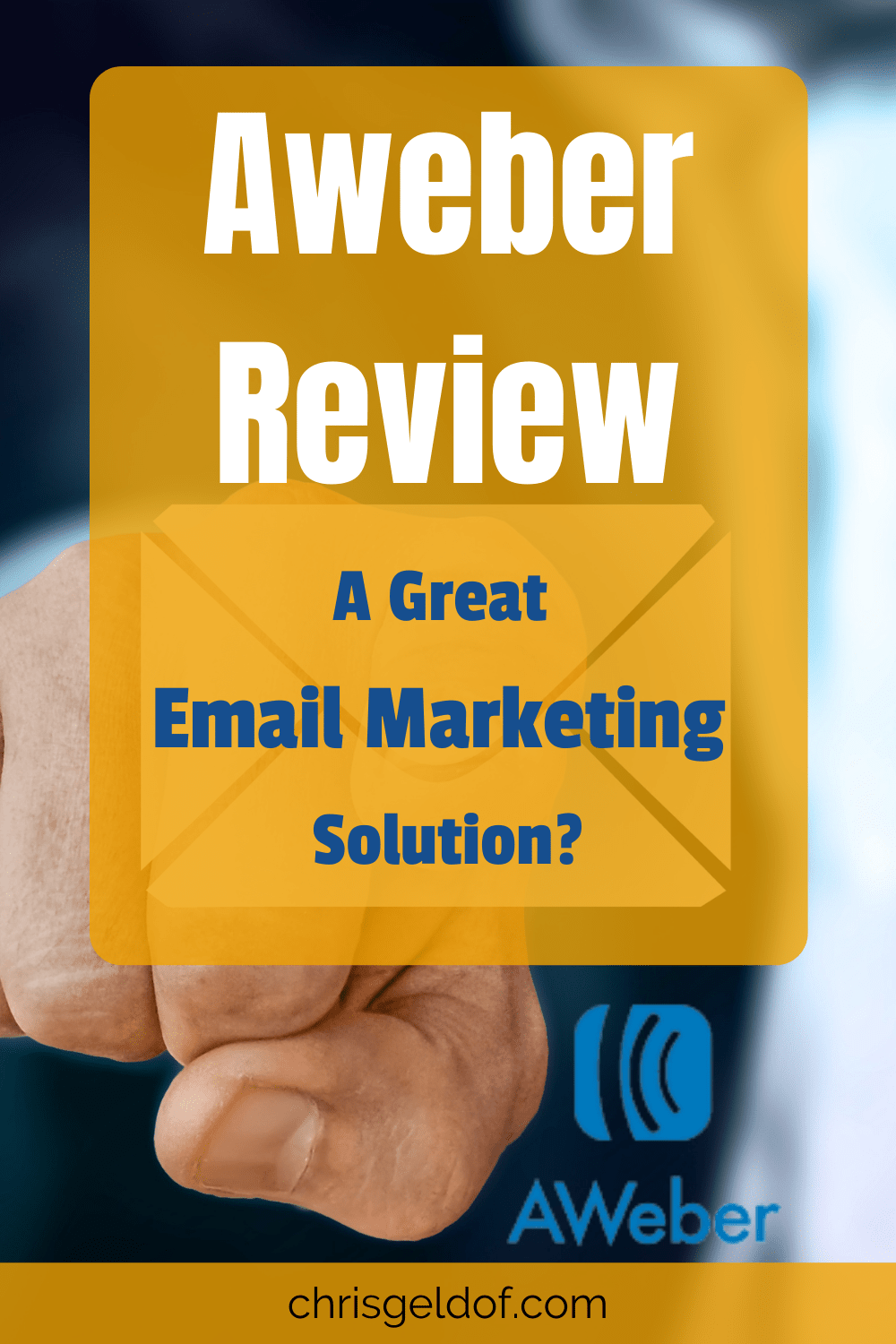 Aweber Review – A Great Email Marketing Solution in 2025? - Chris Geldof